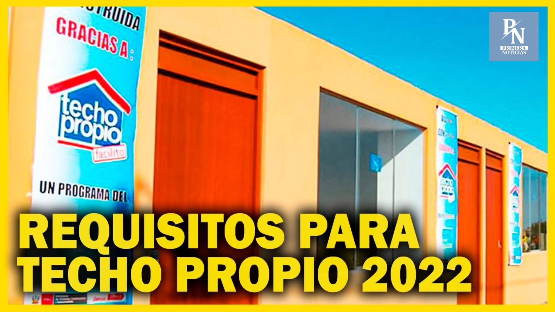 Bono Techo Propio 2022: Conoce los requisitos y modalidades para aplicar al subsidio - Primera ...